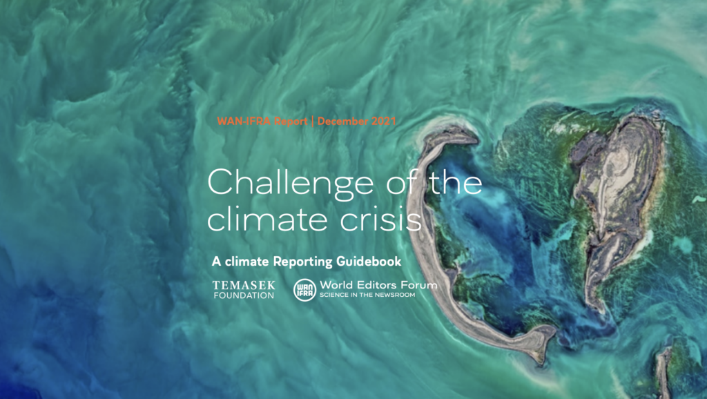 Journalism and Climate Change: new guide to help newsrooms rise to the ...